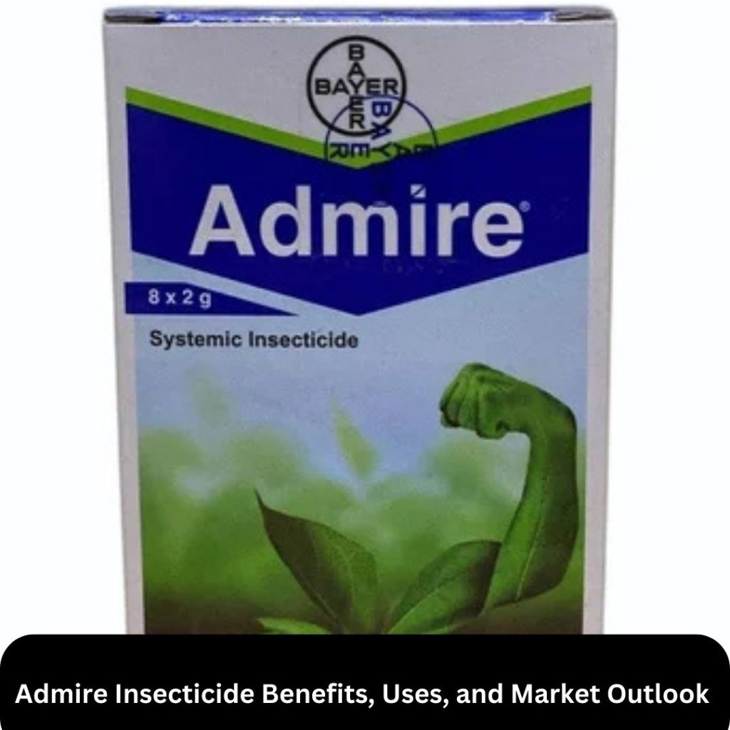Admire Insecticide Benefits, Uses, for Indian Farmer